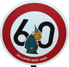Plechová dopravní značka k 60. narozeninám